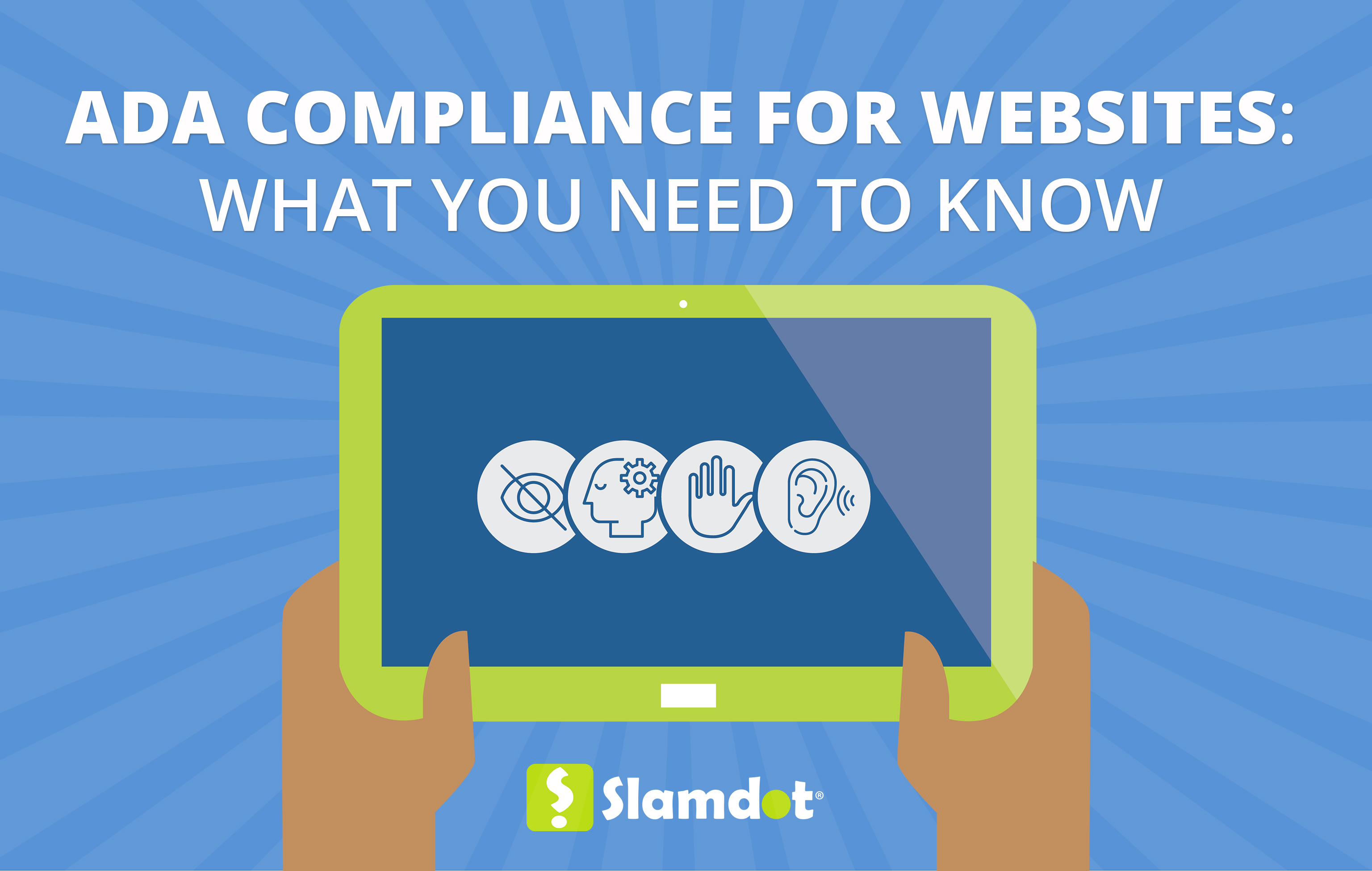 ADA Compliance for Websites: What You Need to Know - Slamdot
